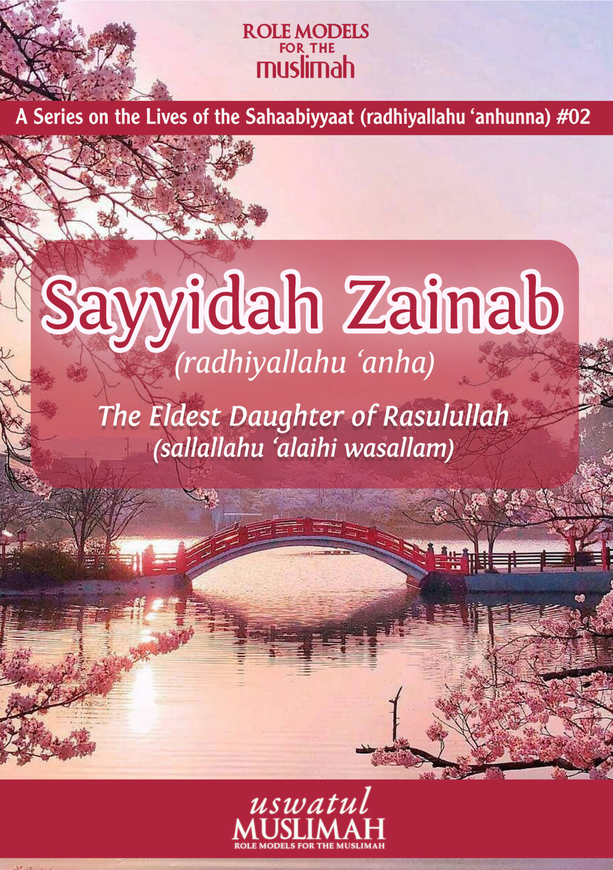 Sayyidah Zainab r.a. – Uswatul Muslimah
